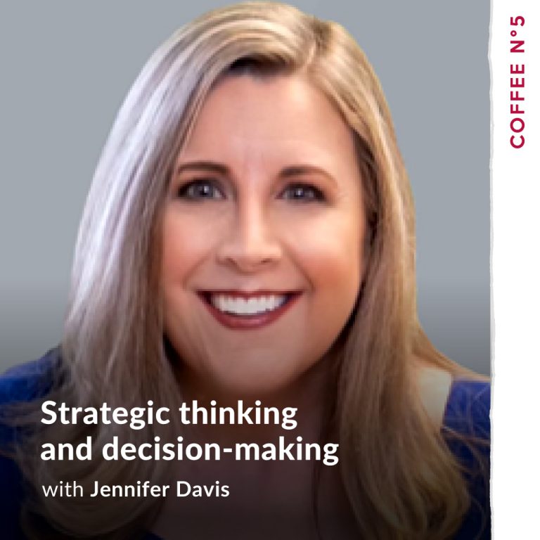 Strategic Thinking and Decision-making with Jennifer Davis